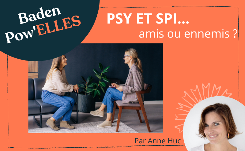 [Baden Pow'ELLES] Psy et spi... amis ou ennemis