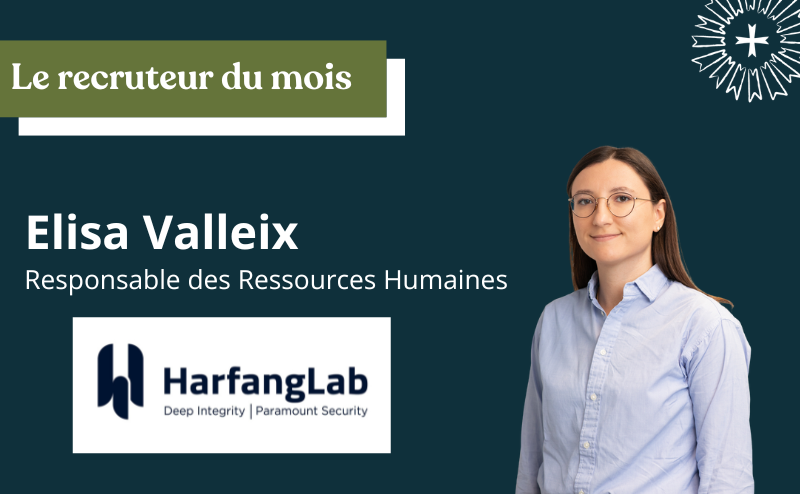 [Le Recruteur du mois] Entretien avec Elisa Valleix, Responsable des ...